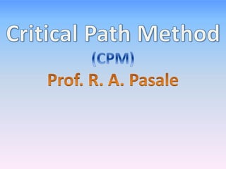 Critical Path Method | PPT