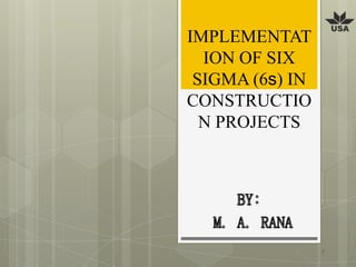 Six Sigma and Construction Industry | PPTX