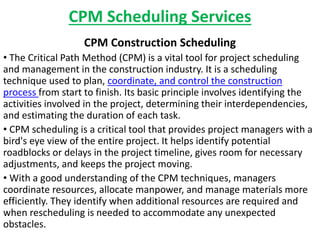 CPM Scheduling Services | PPTX | Construction Industry | Industries