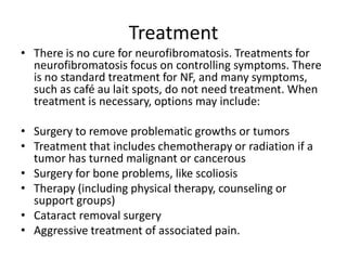Neurofibromatosis | PPTX