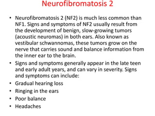 Neurofibromatosis | PPTX