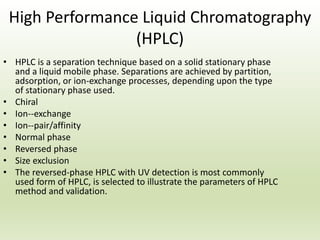 ANALYTICAL METHOD DEVELOPMENT AND VALIDATION HPLC UV | PPTX