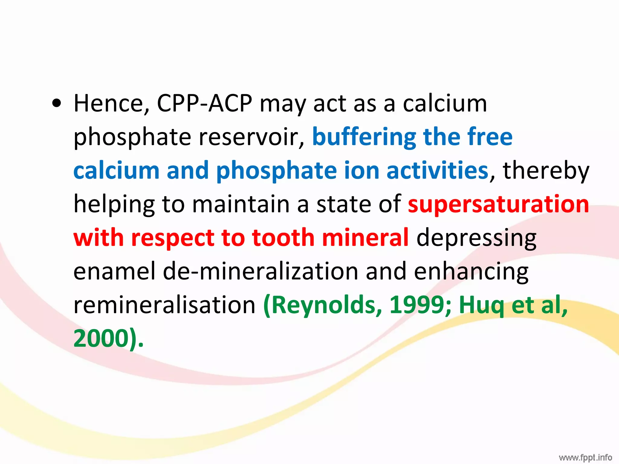 CPP- ACP - Casein Phospho Peptide-Amorphous Calcium Phosphate | PPT