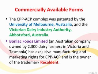 CPP- ACP - Casein Phospho Peptide-Amorphous Calcium Phosphate | PPT