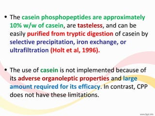 CPP- ACP - Casein Phospho Peptide-Amorphous Calcium Phosphate | PPT