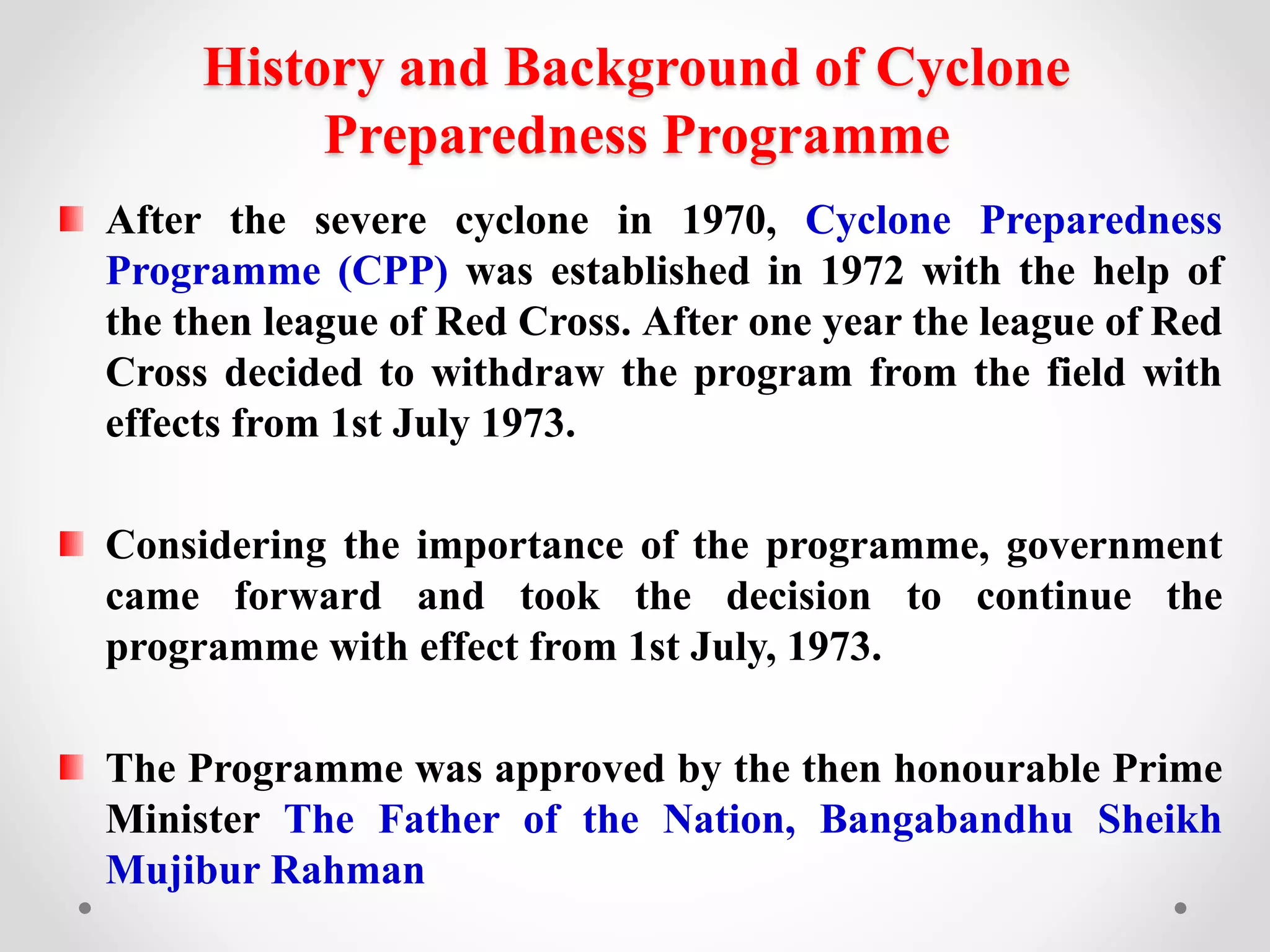 Critically Evaluate the cyclone preparedness Program (CPP) of Bangladesh. Elaborate its weakness ...