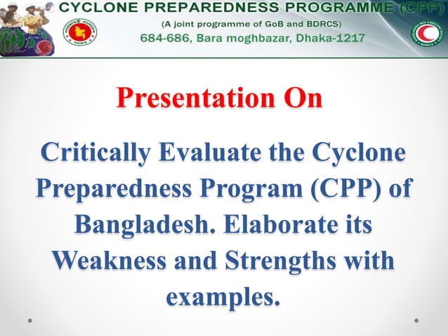 Critically Evaluate the cyclone preparedness Program (CPP) of ...