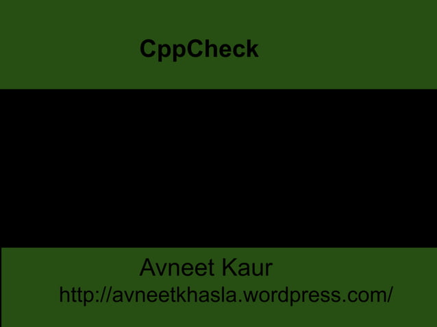 CppCheck - Static code analysis tool | PPT