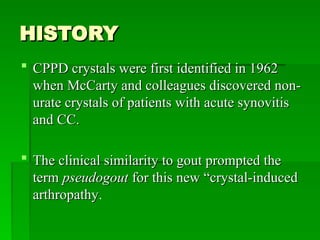 Calcium Pyrophosphate Deposition (CPPD) overview.ppt