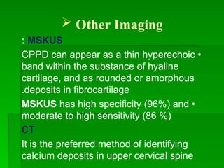 Calcium Pyrophosphate Deposition (CPPD) overview.ppt