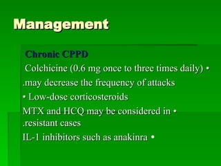 Calcium Pyrophosphate Deposition (CPPD) overview.ppt