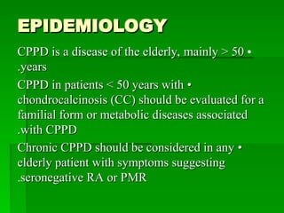 Calcium Pyrophosphate Deposition (CPPD) overview.ppt
