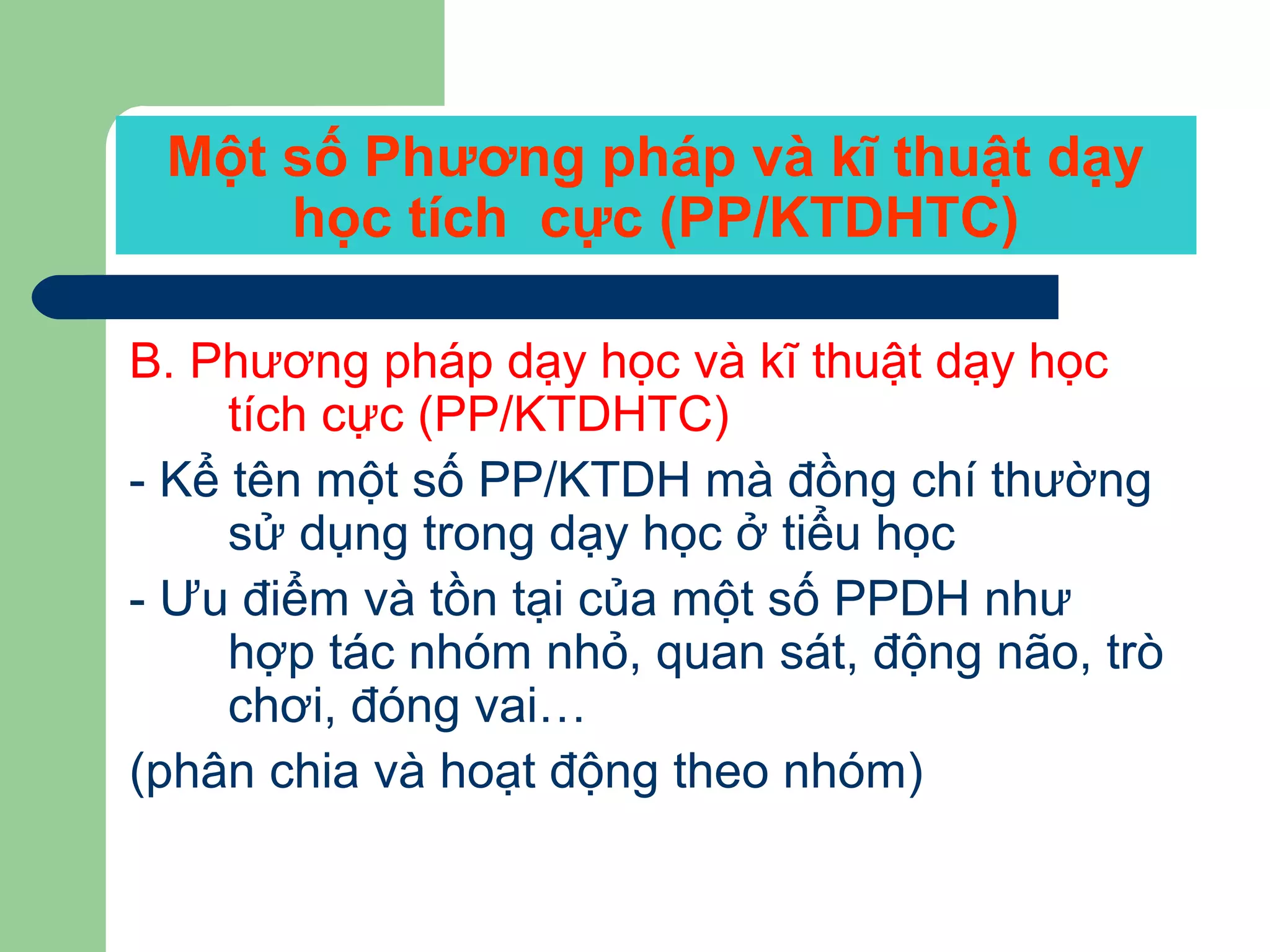 Kỹ thuật và phương pháp dạy học tích cực. | PPT