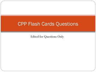 Cpp flash cards practice questions | PPT