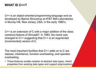 Introduction to cpp language and all the required information relating ...