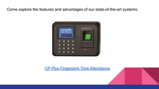 CP Plus Fingerprint Time Attendance Systems.pdf
