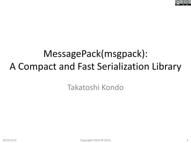 Messagepackmsgpack Compact And Fast Serialization Library Ppt