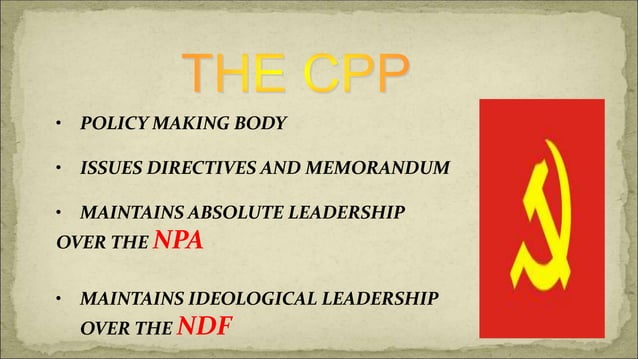 The CPP-NPA-NDF | PPTX | Politics
