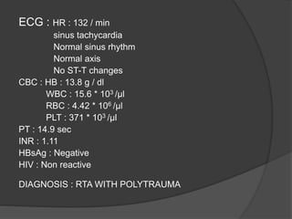 clinical polytrauma case presentation .pptx | Lung and Respiratory ...