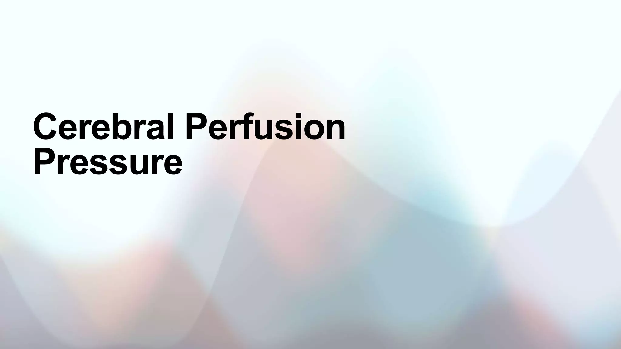 Optimal Cerebral Perfusion Pressure | PPT Optimal Cerebral Perfusion Pressure | PPT