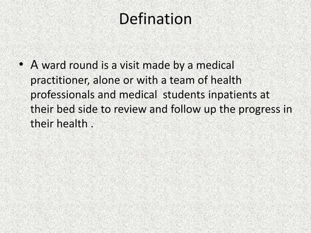 anatomy and physiology of ward rounds | PPT