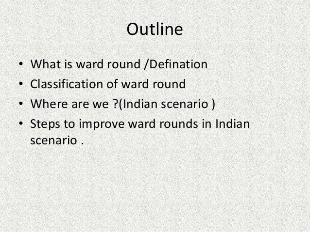 anatomy and physiology of ward rounds