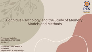 Memory and its models for cognitive psychology | PPTX