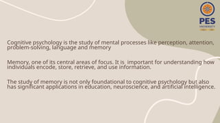 Memory and its models for cognitive psychology | PPTX