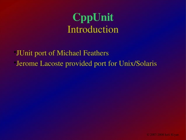 CppUnit using introduction | PPT