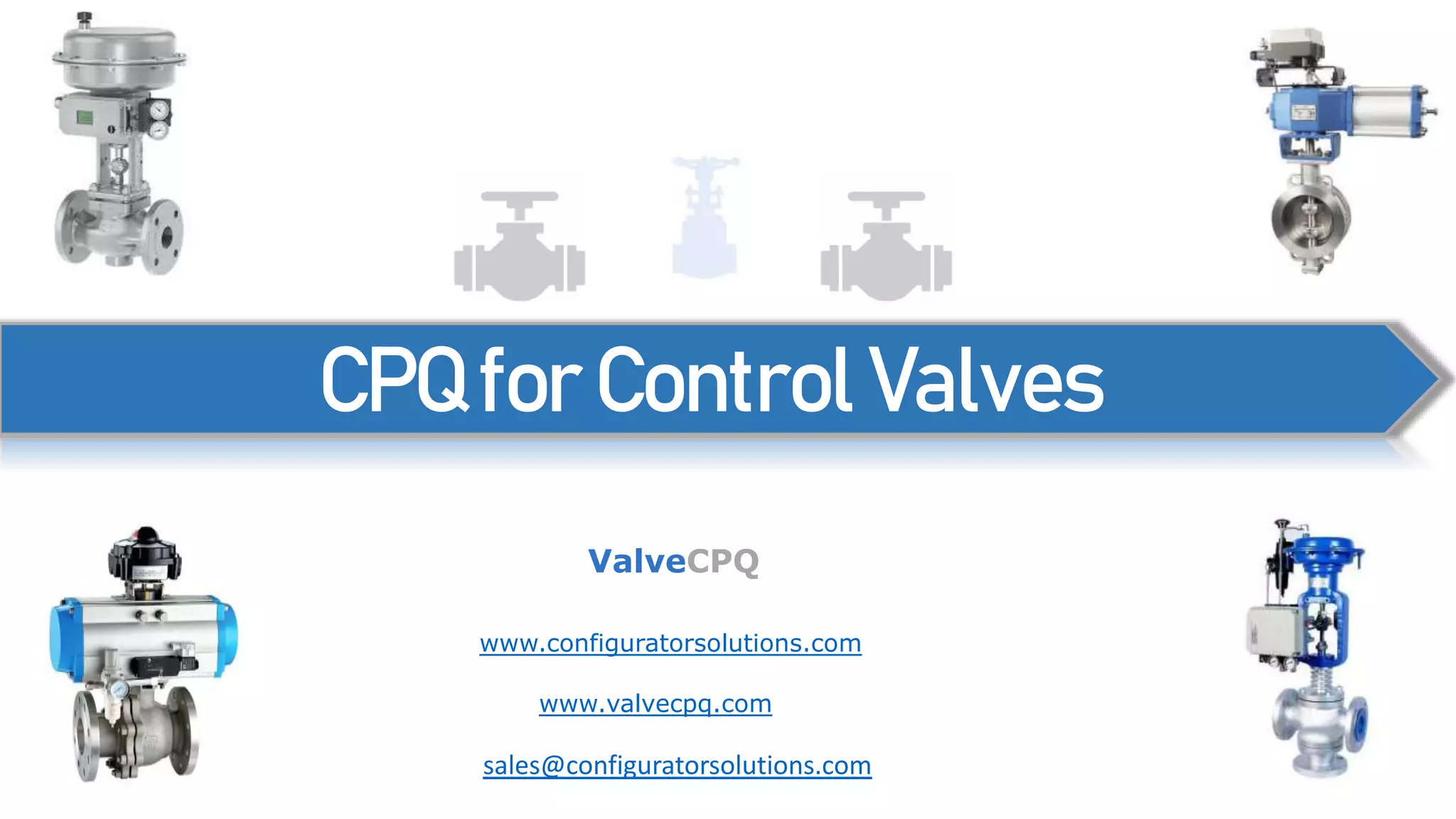 CPQ for Control Valves_Ver_250831_1.ppsx