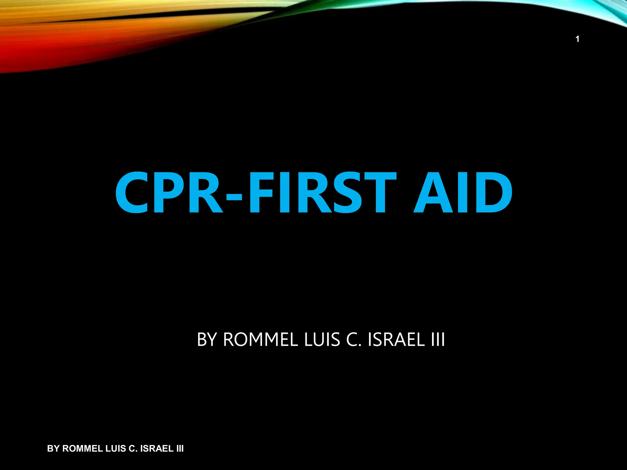 CARDIOPULMONARY RESUSCITATION - FIRST AID | PPT