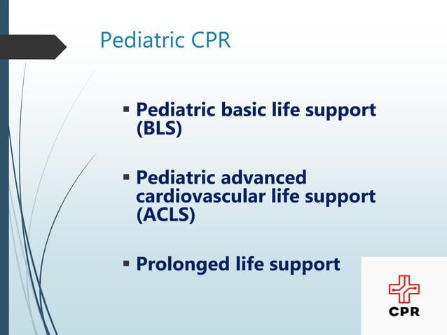 CPR- Cardio Pulmonary Resusciatation (Pediatrics) | PPTX