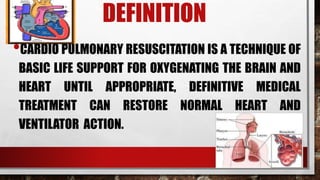 CARDIOPULMONARY RESUSCITATION | PPTX