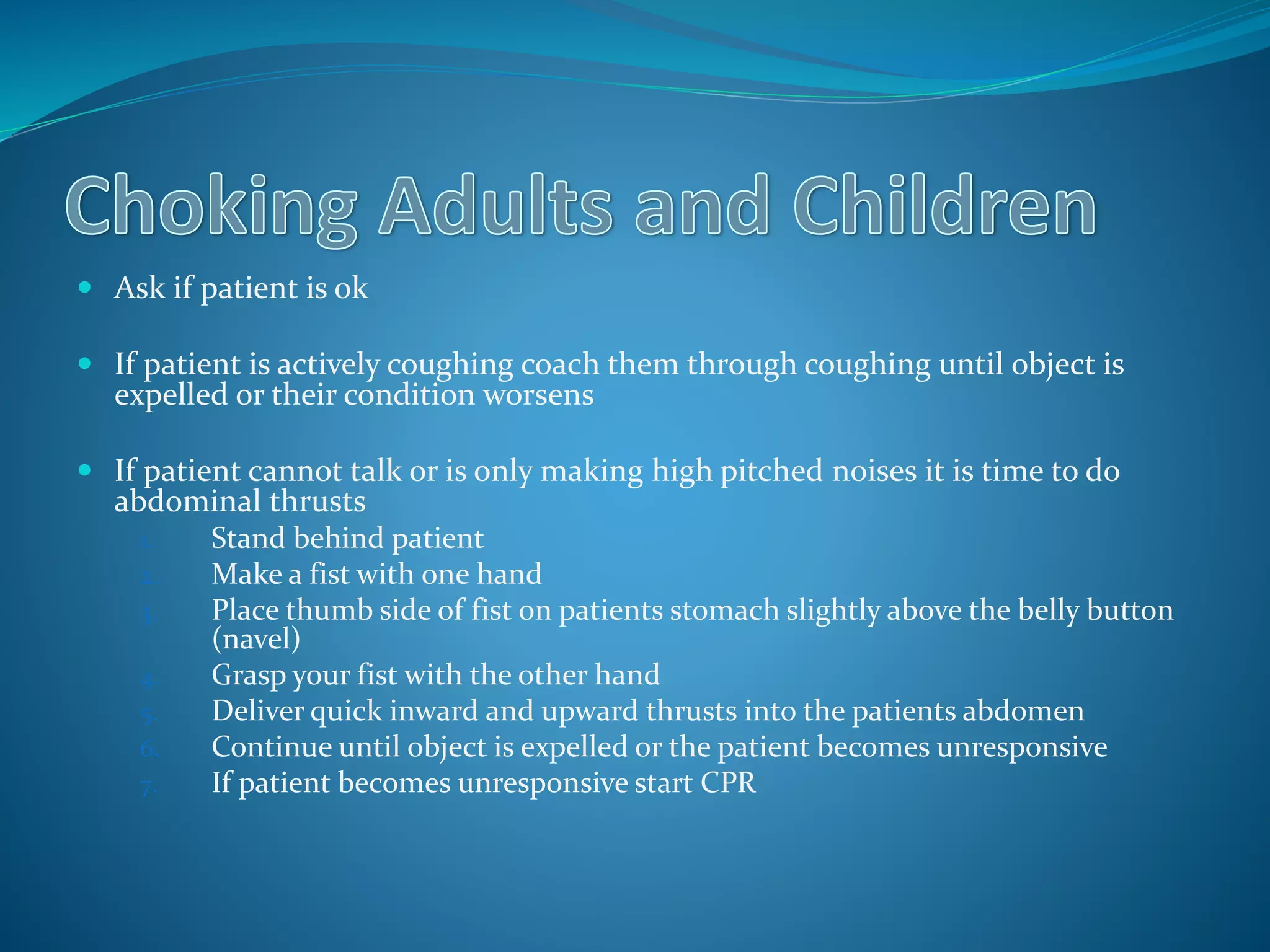 Cpr, choking, bleeding emergencies | PPTX