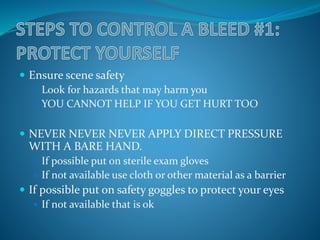 Cpr, choking, bleeding emergencies | PPTX