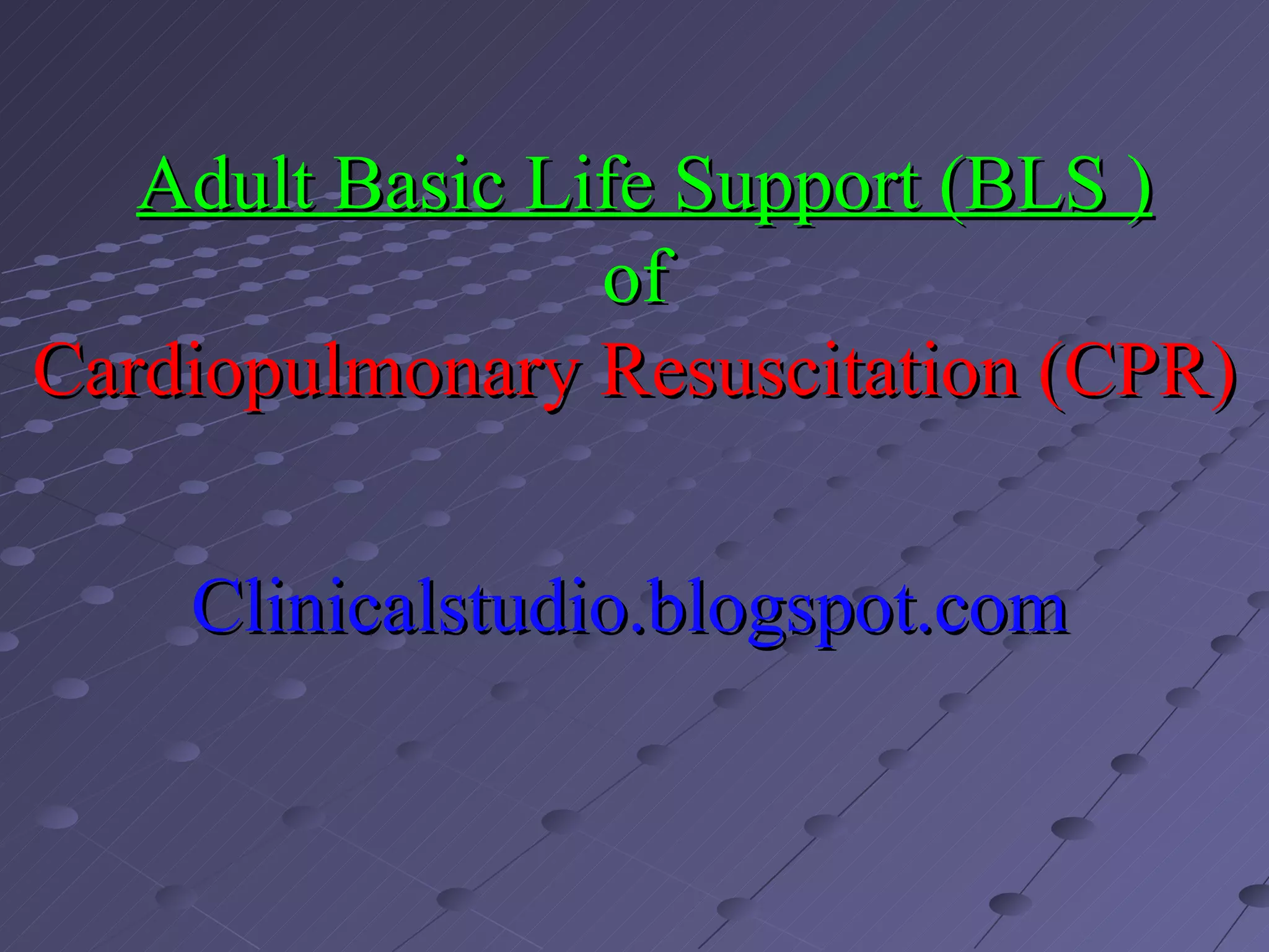 CPR( Cardiopulmonary Resuscitation | PPT