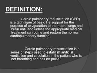 Procedure of providing cardio pulmonary resuscitation | PPTX
