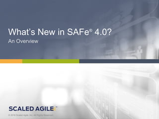 What's New in SAFe 4.0 | PPT