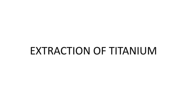 EXTRACTION OF TITANIUM.pdf