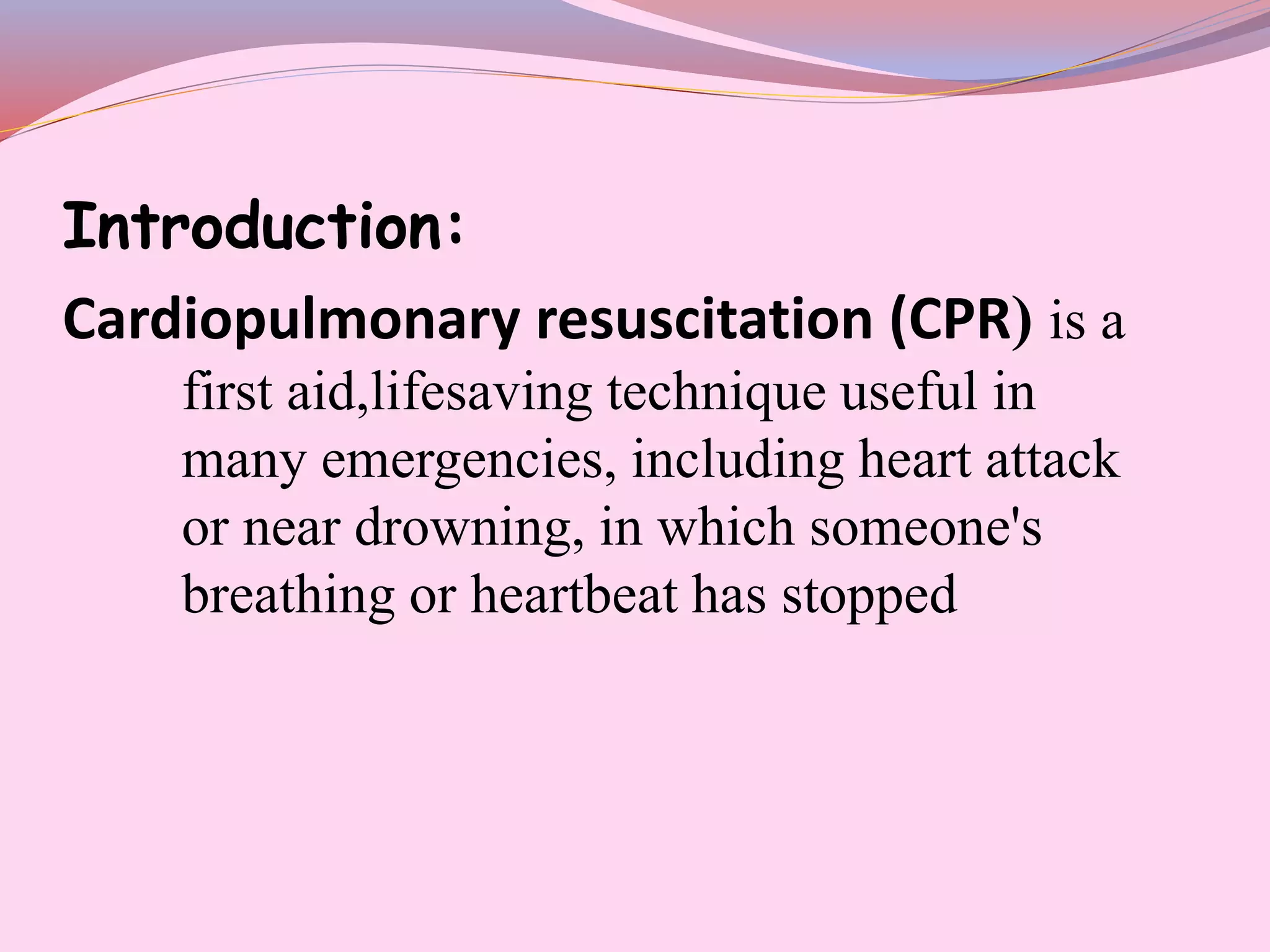 CPR (cardiopulmonary Resuscitation) 2015 | PPTX