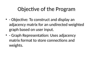 C_Program_Adjacency_Matrix_Explanation.pptx
