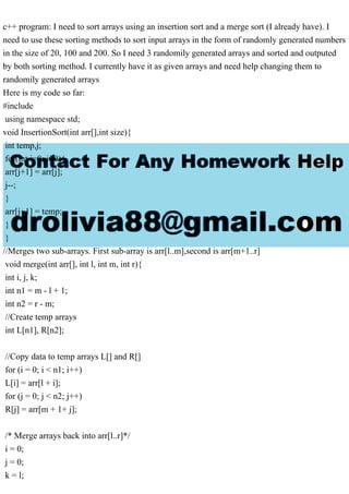 c++ program I need to sort arrays using an insertion sort and a mer.pdf