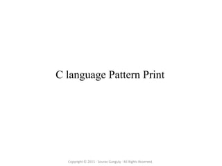 C program language tutorial pattern printing | PPTX