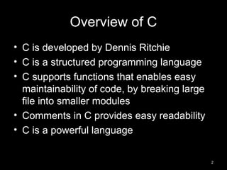 C programming this ppt has overview of c,datatypes and operators | PPT