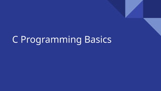 C Programming Basics programming list and examples | PPTX