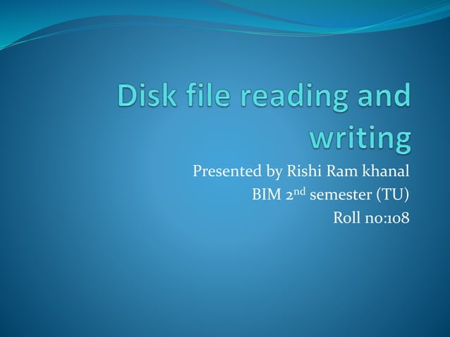 C programming disk file reading and writing | PPTX | Data Storage and Warehousing | Computing