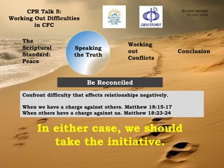 CPR Talk 5 working out conflicts couples for christ | PPTX