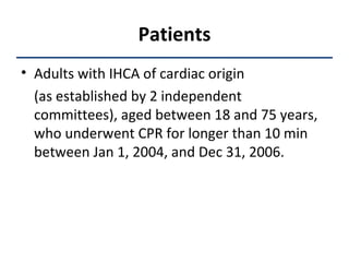 CPR with ECLS vs conventional CPR in IHCA | PPT