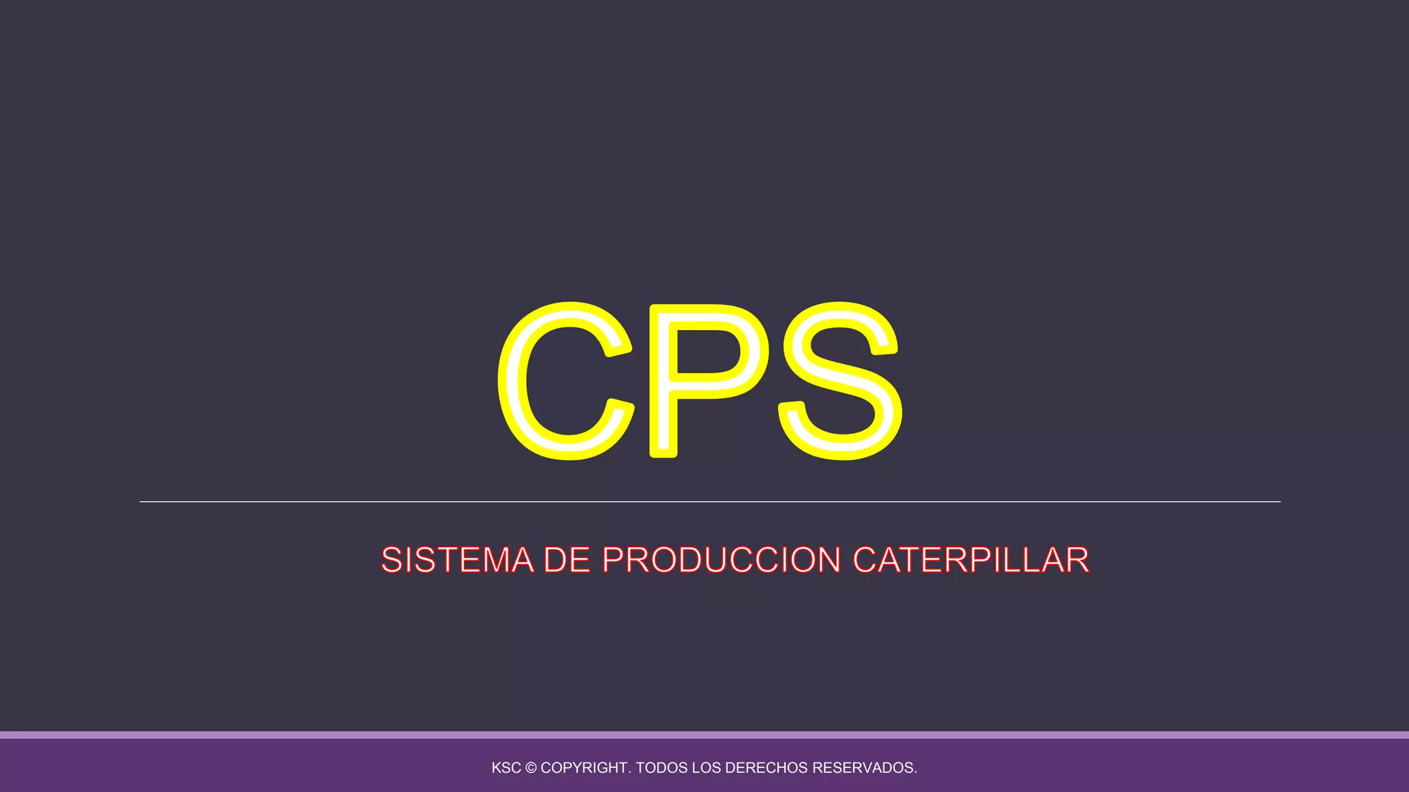 CPS - Sistema de Produccion Caterpillar | PDF