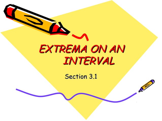 3 1 Extrema On An Interval Ppt